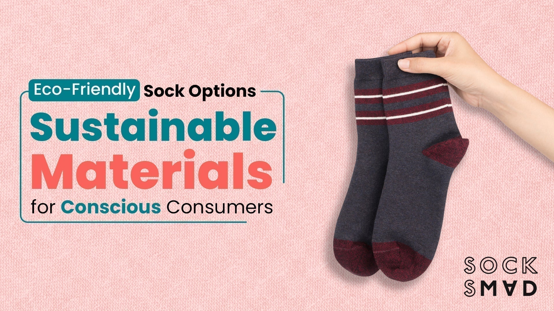 Eco-Friendly Sock Options Sustainable Materials for Conscious Consumer
