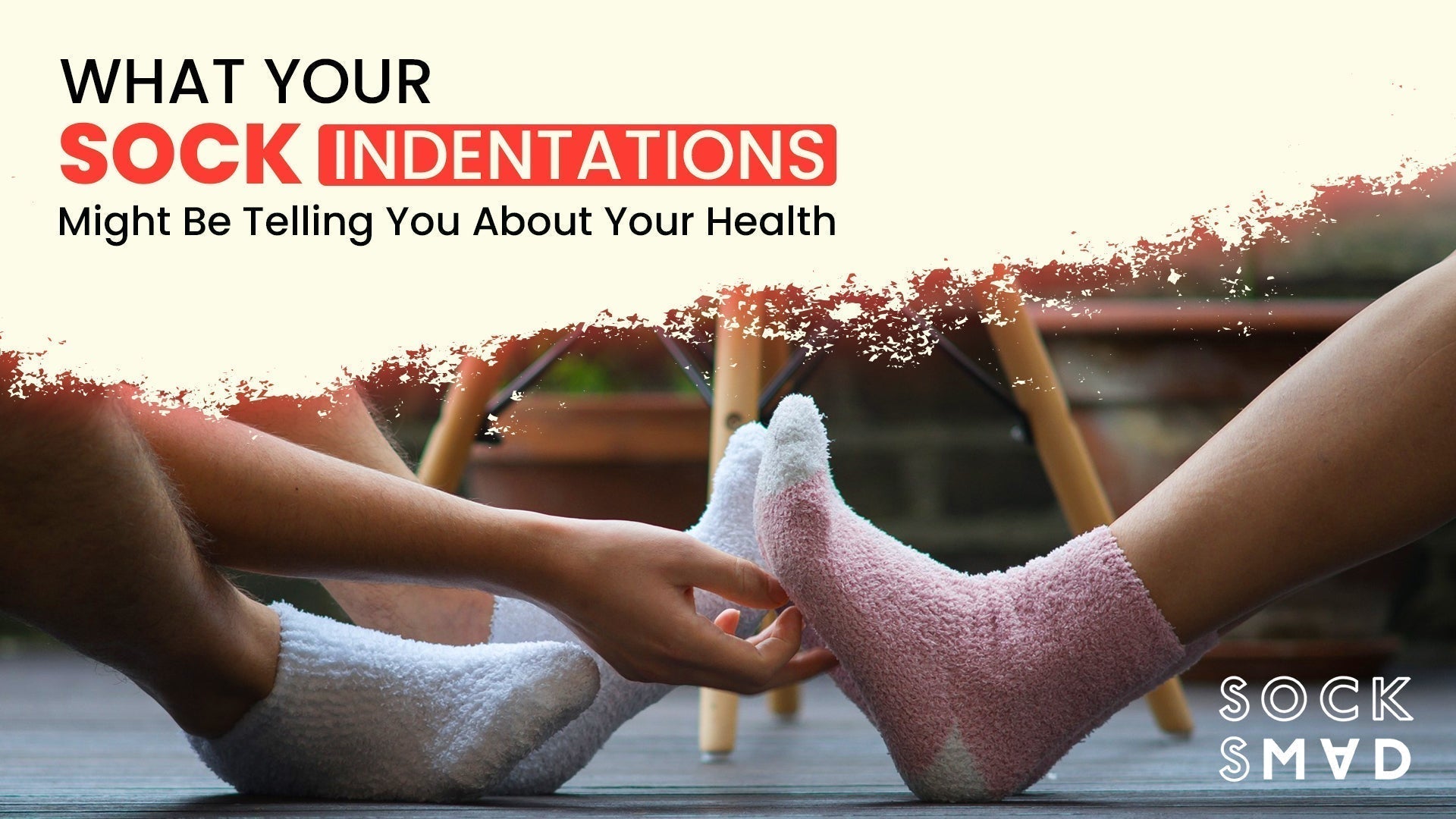 What Your Sock Indentations Might Be Telling You About Your Health