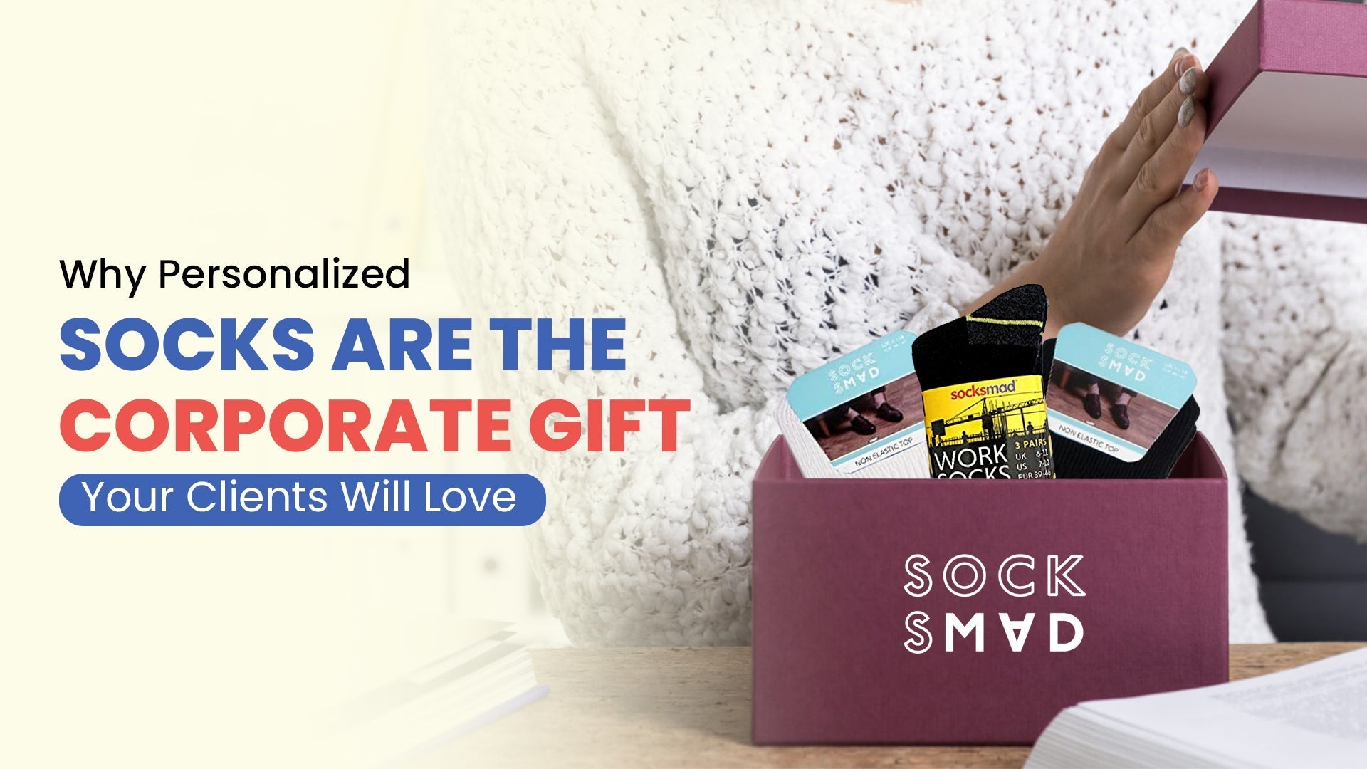 Why Personalized Socks Are the Corporate Gift Your Clients Will Love
